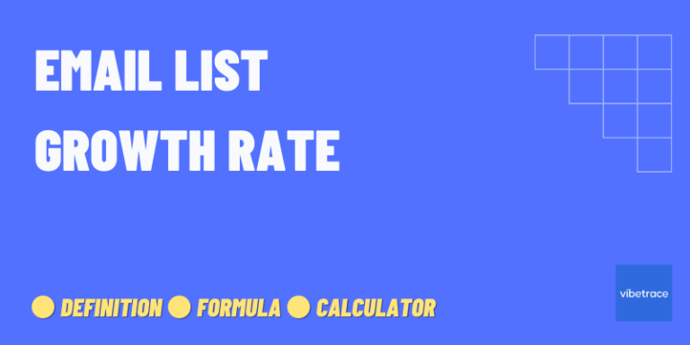 Email List Growth Rate Vibetrace