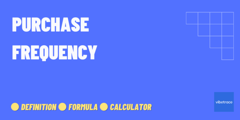 Purchase Frequency - Vibetrace