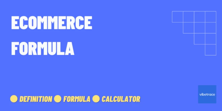 Ecommerce Formula - Vibetrace