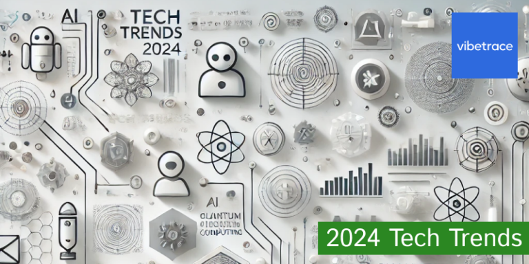 2024 Tech Trends List - Vibetrace